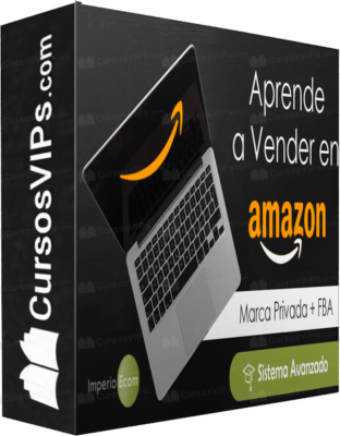 Como Vender En Amazon + Marca Privada + FBA – CursosVIPs.com
